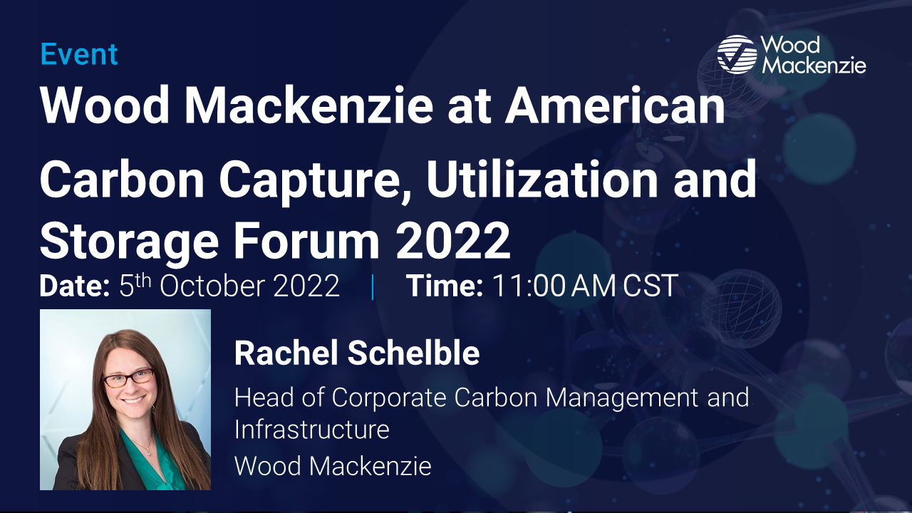 Wood Mackenzie at American Carbon Capture, Utilization and Storage Forum 2022 | Wood Mackenzie